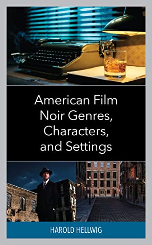 American Film Noir Genres, Characters, and Settings - Kindle edition by ...