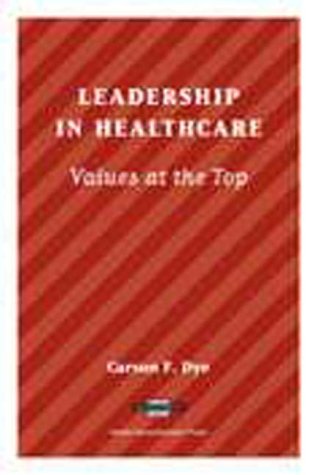 Amazon | Leadership in Healthcare: Values at the Top (Management Series ...