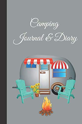 Camping Journal & Diary: Camping Log Journal for Kids , Full Time RV ...