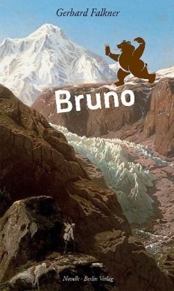 Amazon.com: Bruno: 9783827007858: Gerhard Falkner: Books
