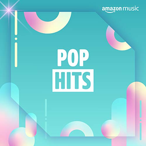 Pop Hits (Clean) on Amazon Music Unlimited
