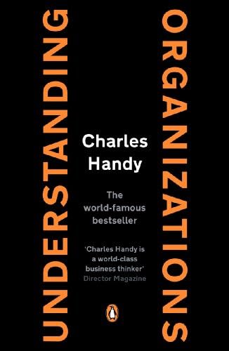 Understanding Organizations [Fourth Edition]: Amazon.co.uk: Handy ...