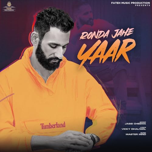 Play Ronda Jehe Yaar by Jassi Cheema on Amazon Music Unlimited