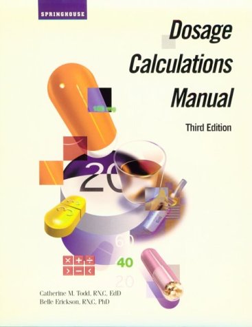 Dosage Calculation's Manual: 9780874348453: Medicine & Health Science ...