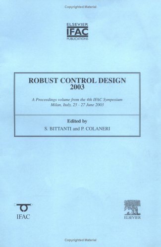 Robust Control Design 2003 (IPV - IFAC Proceedings Volume): Colaneri ...