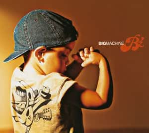 Amazon.co.jp: BIG MACHINE: ミュージック