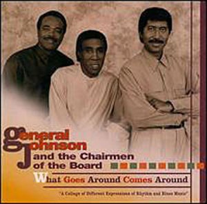 General Johnson & Chairmen of - What Goes Around Comes Around - Amazon ...