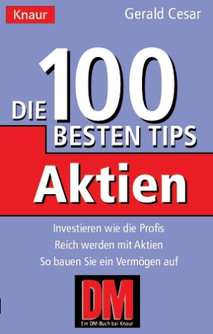 Amazon.co.jp: Aktien. Die hundert besten Tips. : Cesar, Gerald: 本