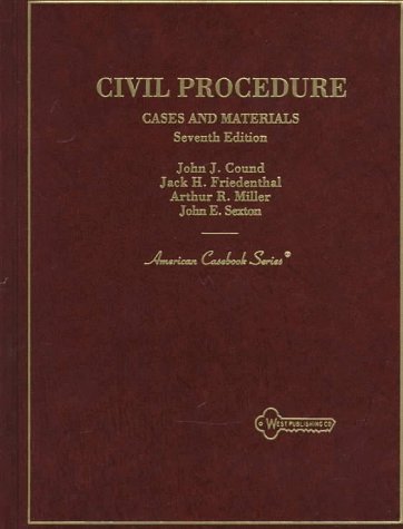 Civil Procedure: Cases and Materials (American Casebook Series): John J ...