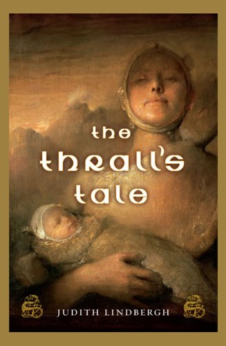 The Thrall's Tale: Lindbergh, Judith: Amazon.com: Books