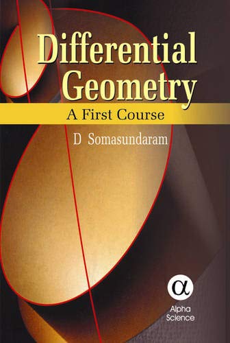 Buy Differential Geometry: A First Course Book Online at Low Prices in India | Differential ...