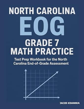 North Carolina EOG Grade 7 Math Practice: Test Prep Workbook for the ...