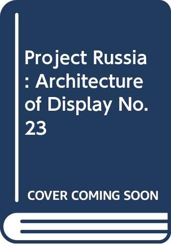 Project Russia 23: The Architecture of Display: Various / Unstated ...
