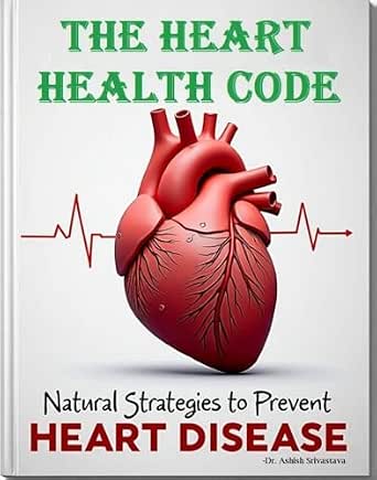 Amazon.com: The Heart Health Code: Natural Strategies to Prevent Heart ...