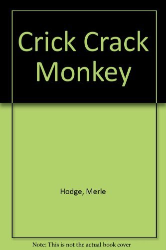 Crick Crack Monkey: Merle Hodge: Amazon.com: Books