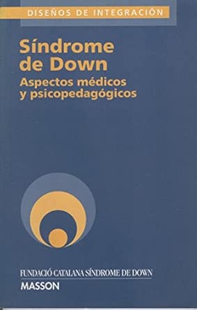 Amazon.com: Sindrome de Down. Aspectos Medicos y Psicopedagogicos ...