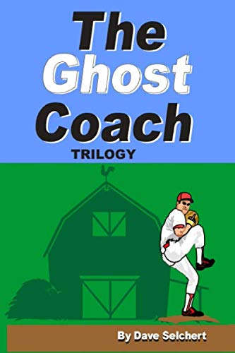 THE GHOST COACH-TRILOGY: Selchert, Dave: 9781705947111: Amazon.com: Books