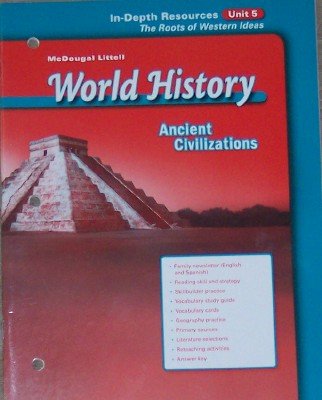 World History: Ancient Civilizations (Unit 5: In-Depth Resources ...