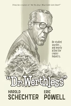 Dr. Werthless : Powell, Eric, Schechter, Harold, Powell, Eric, Powell ...