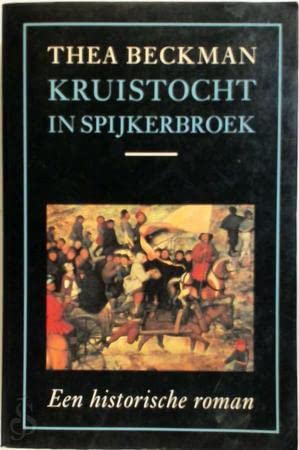 Amazon.com: Kruistocht in spijkerbroek: 9789060698181: Thea Beckman: Books