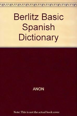 Berlitz Basic Spanish Dictionary: Unknown Author: Amazon.com: Books