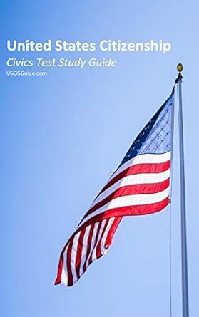Amazon.com: U.S. Naturalization Civics Test Study Guide eBook : Tang ...