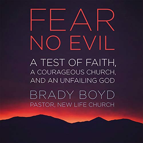 Amazon.com: Fear No Evil: A Test of Faith, a Courageous Church, and an ...