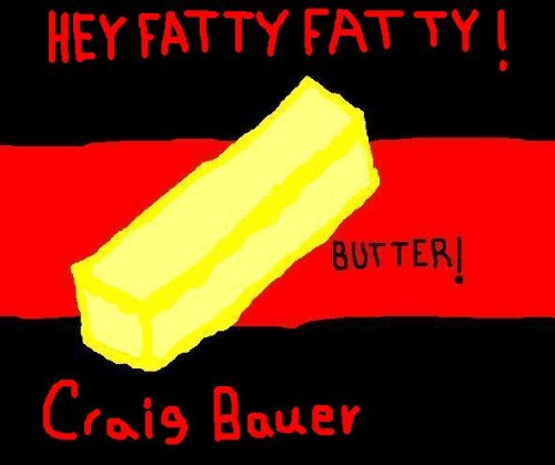 HEY FATTY FATTY! (English Edition) eBook : Bauer, Craig: Amazon.es ...