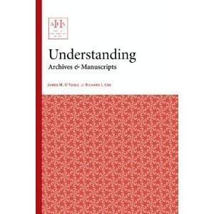 Buy Understanding Archives & Manuscripts (Archival Fundamentals Series ...