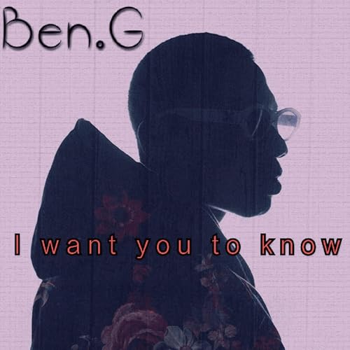 Amazon MusicでBen GのI want You to Knowを再生する