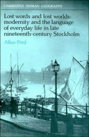 Lost Words and Lost Worlds: Modernity and the Language of Everyday Life ...