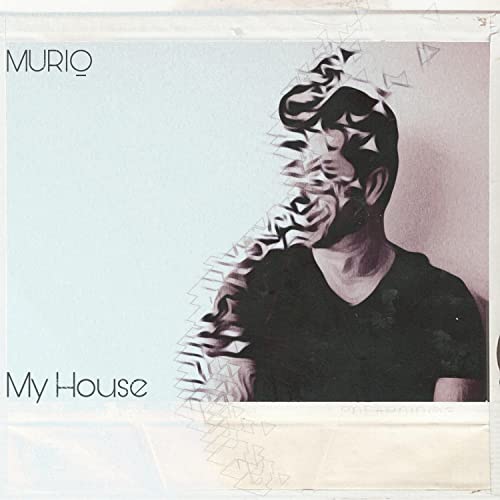 My House by Muriq on Amazon Prime Music