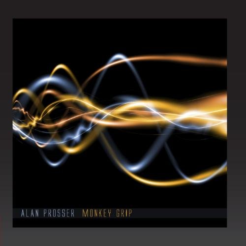 Alan Prosser - Monkey Grip - Amazon.com Music