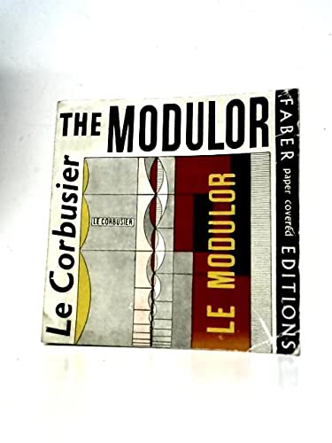 The Modulor: Amazon.co.uk: Le Corbusier: Books