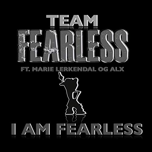 Amazon.com: I Am Fearless : Team Fearless: Digital Music