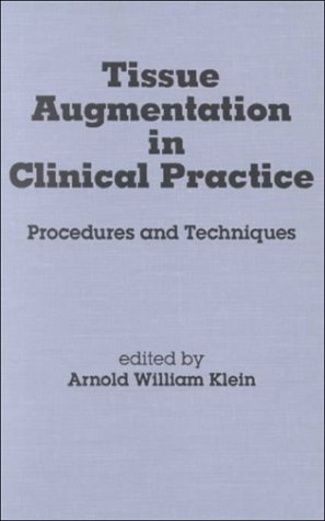 Tissue Augmentation in Clinical Practice: Procedures and Techniques ...