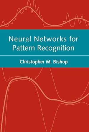 Neural Networks for Pattern Recognition (Advanced Texts in Econometrics ...