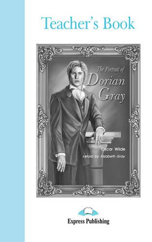 Level 4 Intermediate - The Portrait of Dorian Gray: Teacher's Book ...