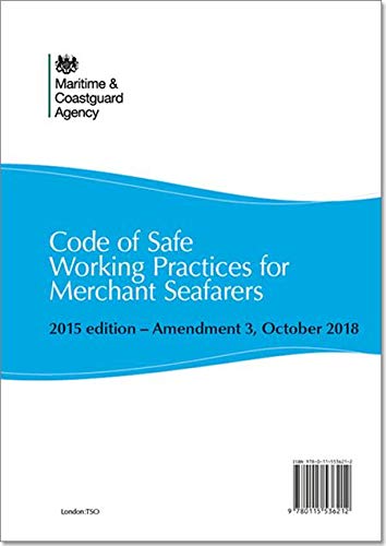 Code of Safe Working Practices for Merchant Seafarers: Amendment 3 ...