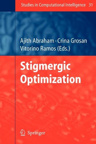 Stigmergic Optimization: Abraham, Ajith, Grosan, Crina, Ramos, Vitorino: 9783540825005: Amazon ...