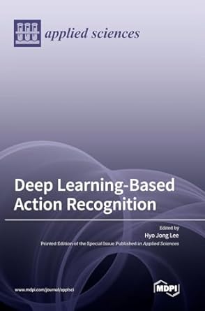 Buy Deep Learning-Based Action Recognition Book Online at Low Prices in ...