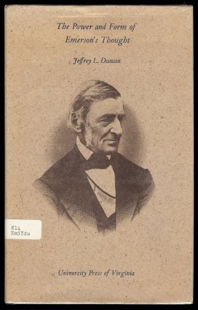 The Power and Form of Emerson's Thought: Duncan, Jeffrey L ...