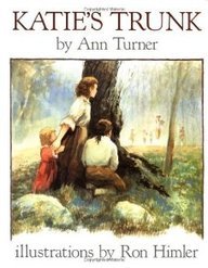 Katie's Trunk: Ann Turner, Louise Williams, Ronald Himler ...