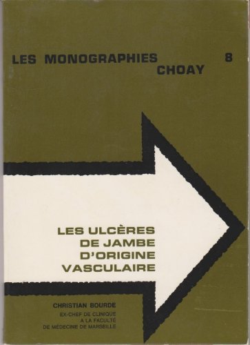 Amazon.com: Les ulcères de jambe d'origine vasculaire: Christian Bourde ...