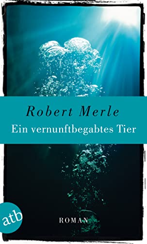 Robert Merle: Bücher in richtiger Reihenfolge [HIER] >>