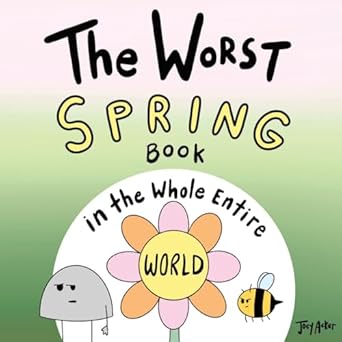 Amazon.com: The Worst Spring Book in the Whole Entire World (Worst ...