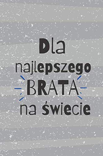 Dla Najlepszego Brata Na Swiecie Prezent Dla Brata Alternatywa Dla ...