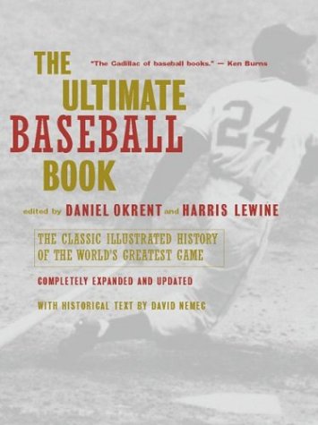 The Ultimate Baseball Book, Expanded and Updated: Okrent, Daniel ...