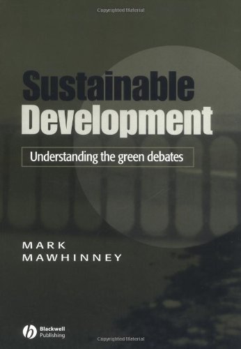 Sustainable Development: Understanding the Green Debates eBook ...