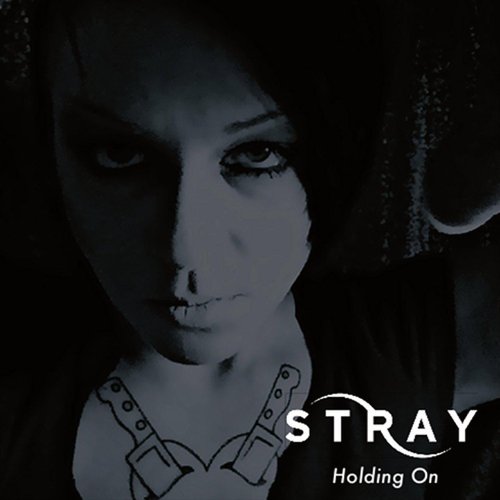 Play Holding On by Stray on Amazon Music